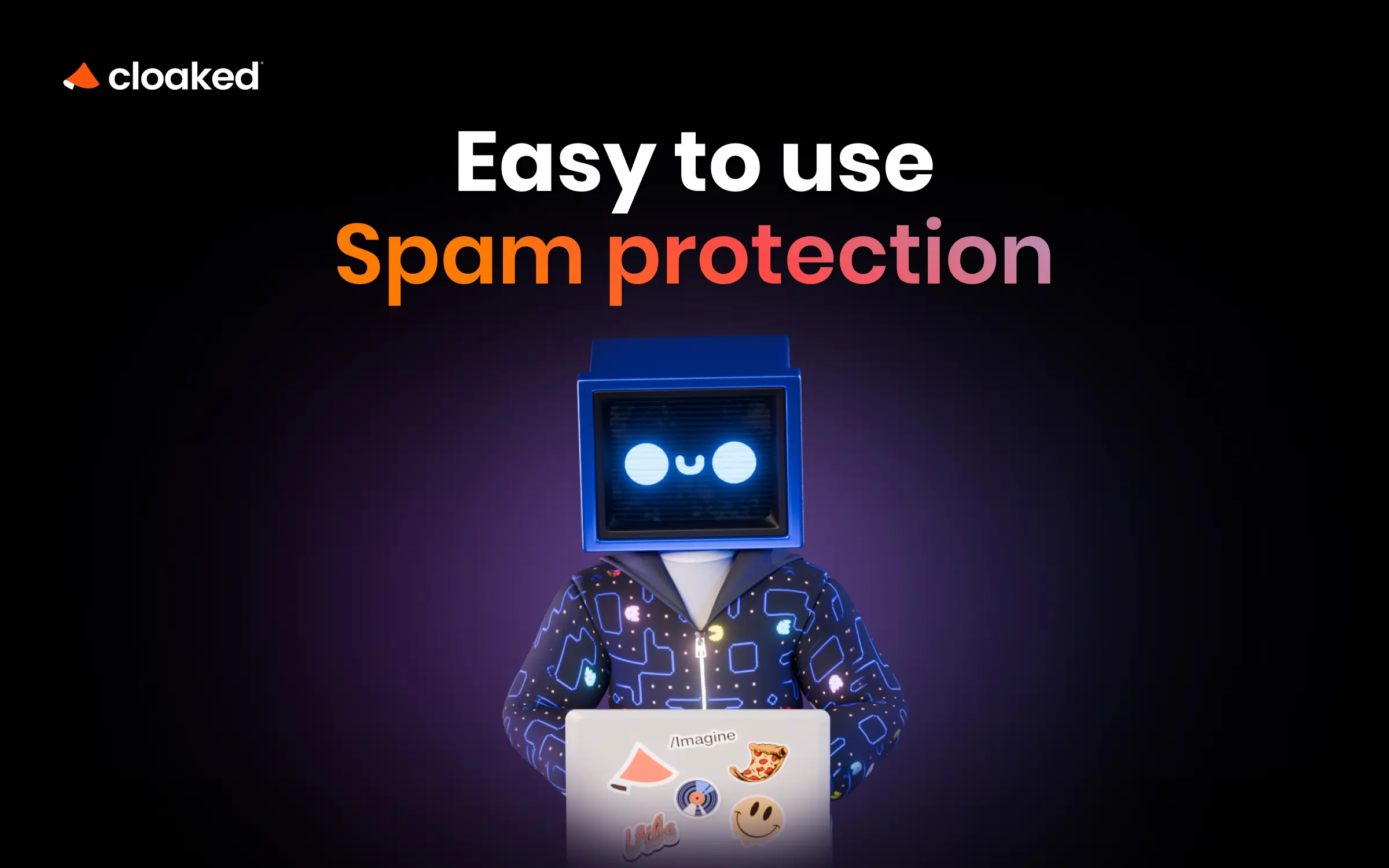 Cloaked | Spam protection